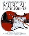 The Illustrated Encyclopedia of Musical Instruments by Robert Dearling ...