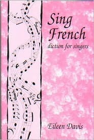 Sing French (English and French Edition) by Eileen Davis | Goodreads