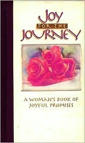Joy For The Journey A Woman's Book Of Joyful Promises by Terri Gibbs ...