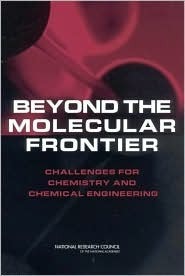 Beyond the Molecular Frontier: Challenges for Chemistry and Chemical ...