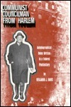 Communist Councilman from Harlem: Autobiographical Notes Written in a ...