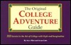 The Original College Adventure Guide by Steve Mott | Goodreads