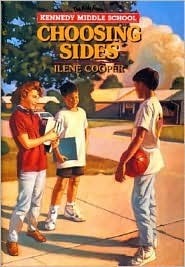 Choosing Sides by Ilene Cooper | Goodreads