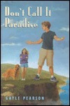 Don't Call It Paradise by Gayle Pearson | Goodreads