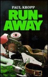 Runaway (Encounters Series) by Paul Kropp | Goodreads