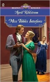 Miss Tibbles Interferes (Miss Tibbles, #3) by April Kihlstrom | Goodreads