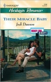 Their Miracle Baby by Jodi Dawson | Goodreads