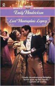 Lord Huntingdon's Legacy (Dane, #1) by Emily Hendrickson | Goodreads