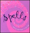 The Girls' Guide to Spells : Making Magic Happen in your Life by ...