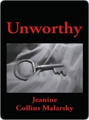 Unworthy by Jeanine Malarsky | Goodreads