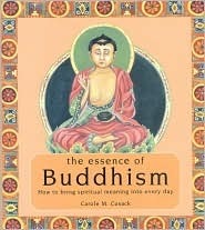 The Esscence of Buddhism by Carole M. Cusack | Goodreads
