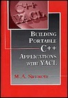 Building Portable C++ Applications With Yacl by M.A. Sridhar | Goodreads