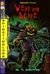Wear and Scare (Spinetinglers, No 26) by M.T. Coffin | Goodreads