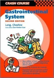 Crash Course: Gastrointestinal System by Melanie Sarah Long | Goodreads