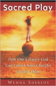 Sacred Play by Wenda Shereos | Goodreads