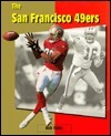 The San Francisco 49Ers (Inside the NFL) by Bob Italia | Goodreads