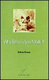 Why Draw a Live Model? by Kathan Brown | Goodreads
