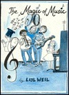 Magic of Music by Lisl Weil | Goodreads