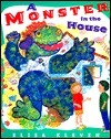 A Monster in the House by Elisa Kleven | Goodreads