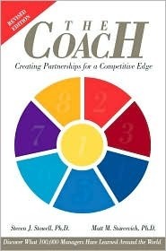 The Coach: Creating Partnerships for a Competitive Edge by Steven J ...