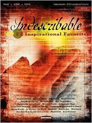 Indescribable: 50 EZ Inspirational Favorites by Hal Leonard Corporation ...