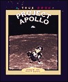 Project Apollo (True Books-Space) by Diane M. | Goodreads