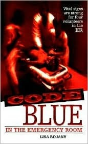 Code Blue (In the Emergency Room) by Lisa Rojany | Goodreads
