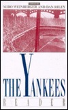 The Yankees Reader by Dan Riley | Goodreads
