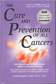 The Cure and Prevention of All Cancers by Hulda Regehr Clark | Goodreads