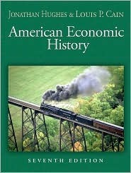American Economic History by Jonathan R.T. Hughes | Goodreads