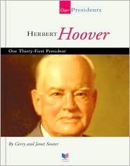 Herbert Hoover: Our Thirty-First President by Gerry Souter | Goodreads