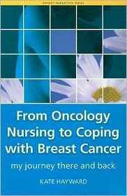 From Oncology Nursing to Coping with Breast Cancer: My Journey There ...