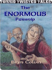 The Enormous Parsnip by Bryn Colvin | Goodreads