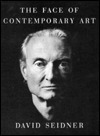 The Face of Contemporary Art by David Seidner | Goodreads