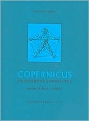 Copernicus - Philosophy and Science: Bruno - Kepler - Galileo by Stillman Drake | Goodreads