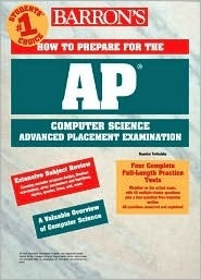 Barron's How to Prepare for the Ap Computer Science: Advanced Placement Examination by Roselyn ...