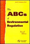The ABCs of Environmental Regulation: Understanding the Federal ...