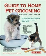 Guide To Home Pet Grooming: with Full-color Photographs by Chris C ...