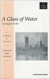 A Glass of Water by Eugène Scribe | Goodreads