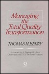 Managing the Total Quality Transformation by Thomas H. Berry | Goodreads