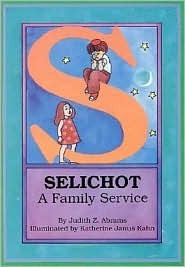 Selichot--A Family Service by Judith Z. Abrams | Goodreads