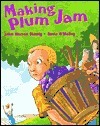 Making Plum Jam by John Warren Stewig | Goodreads