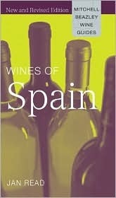 Wines of Spain (Mitchell Beazley Wine Guides) by Jan Read | Goodreads