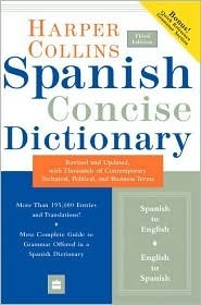 Collins Spanish Concise Dictionary by HarperCollins | Goodreads