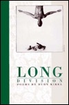 Long Division: Poems by Rudy Kikel | Goodreads