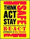 Think, Act, Stay Safe, with the R.E.A.C.T. Approach to Self Defence by ...