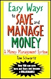 Easy Ways to Save and Manage Money by Tom Schwartz | Goodreads