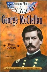 George McClellan: Union General by Brent Kelley | Goodreads