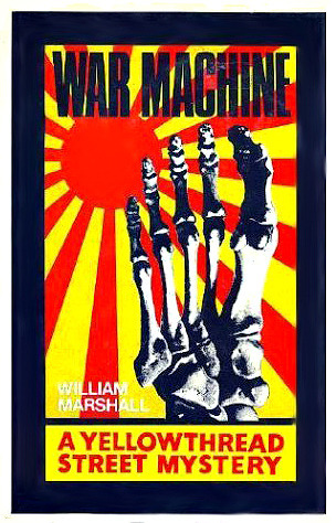 War Machine (Yellowthread Street #8) by William Marshall | Goodreads