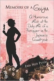 Memoirs of a Gaijin: A Humorous Look at the Daily Life of a Foreigner ...